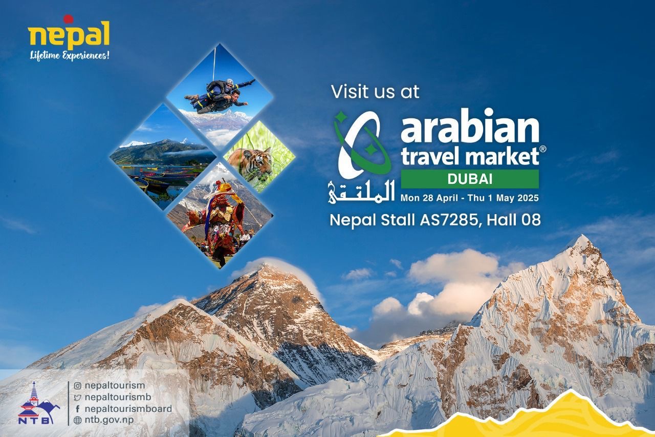Nepal to Showcase Key Attractions at Arabian Travel Market 2025 ...
